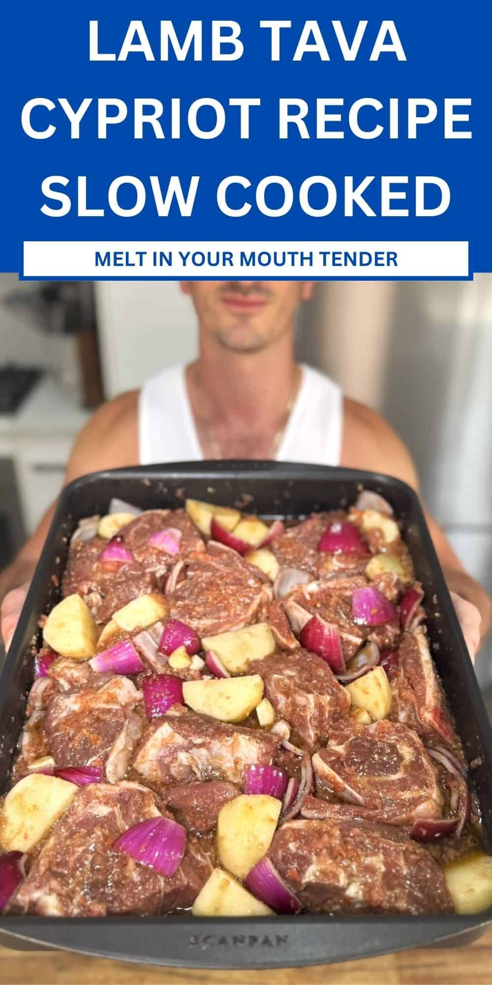 Lamb Tava Recipe (Cypriot Style Baked With Potatoes) - Nikolopaa